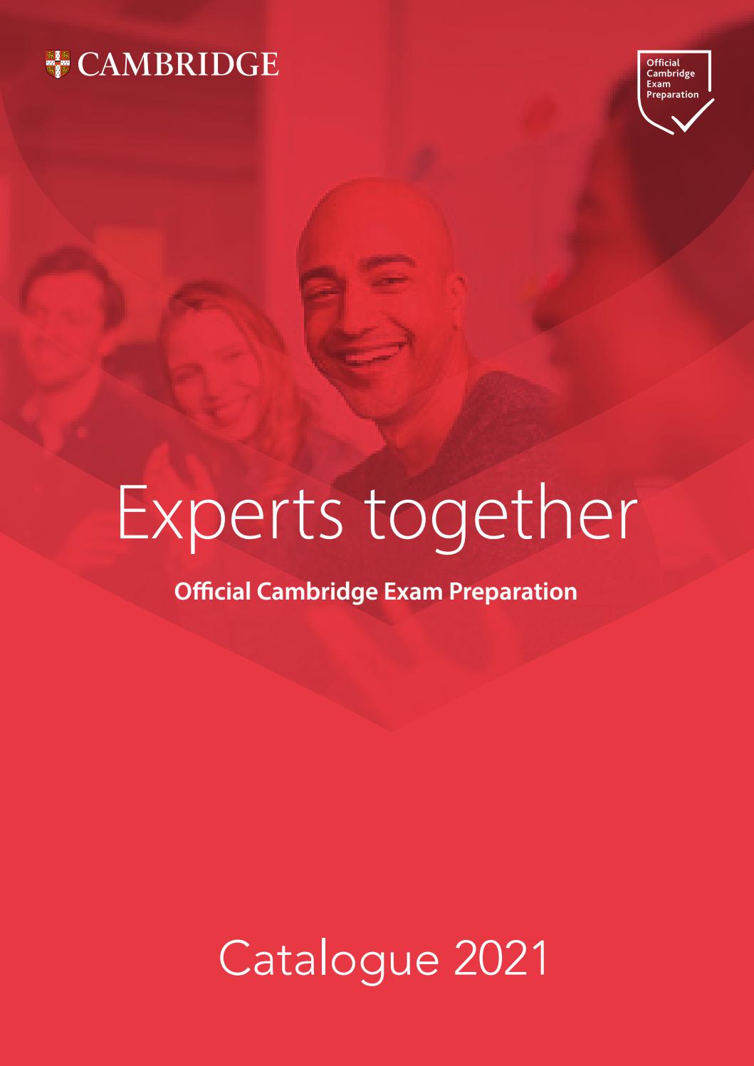 Official Cambridge Exam Preparation 2021 Catalogue by Cambridge English ...