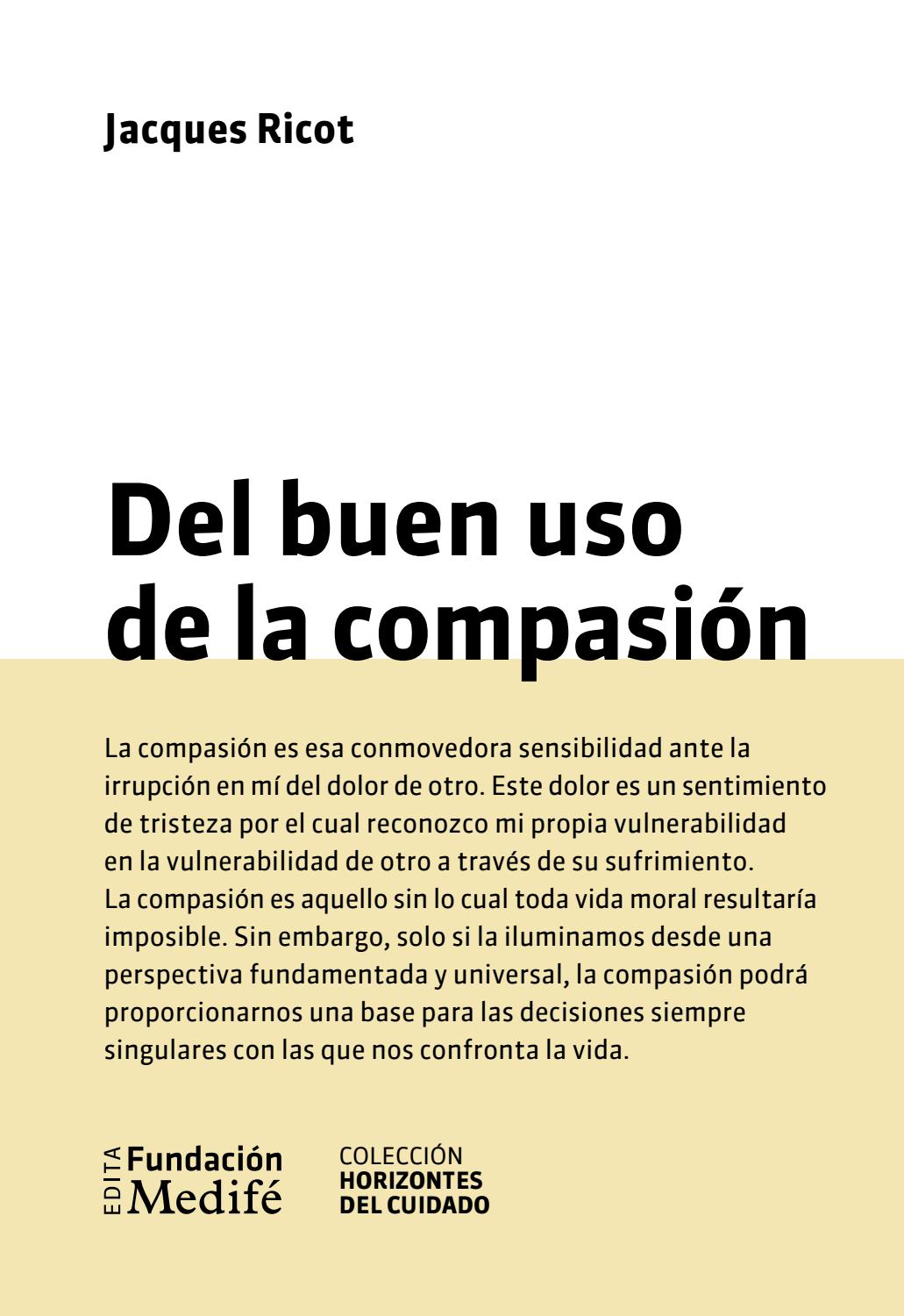 Del buen uso de la compasión by Fundación Medifé Edita - Issuu
