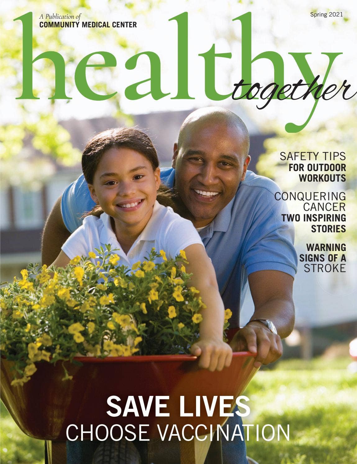 Community Medical Center’s Healthy Together: Spring 2021 by Wainscot ...