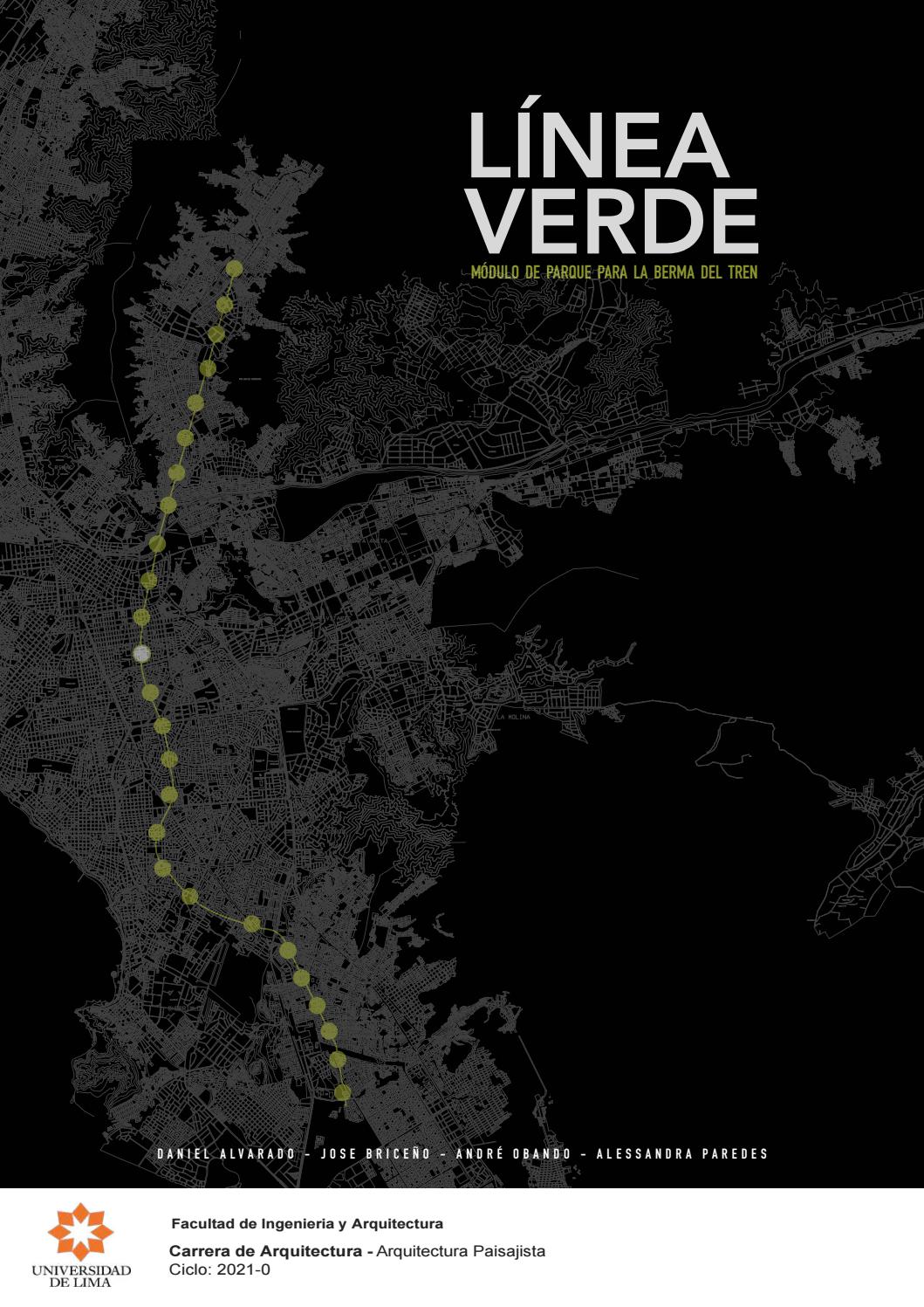 Línea Verde: módulo de parque para la berma del tren by Alessandra ...