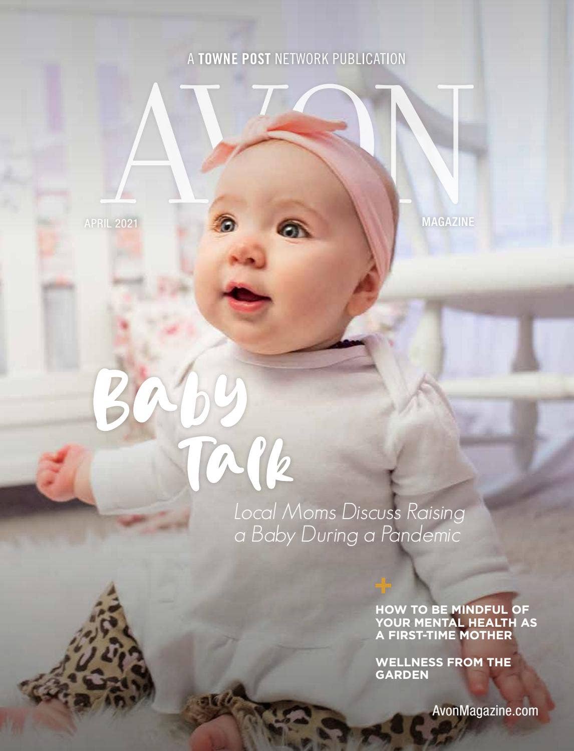 Avon Magazine April 2021 by Towne Post Network, Inc. - Issuu