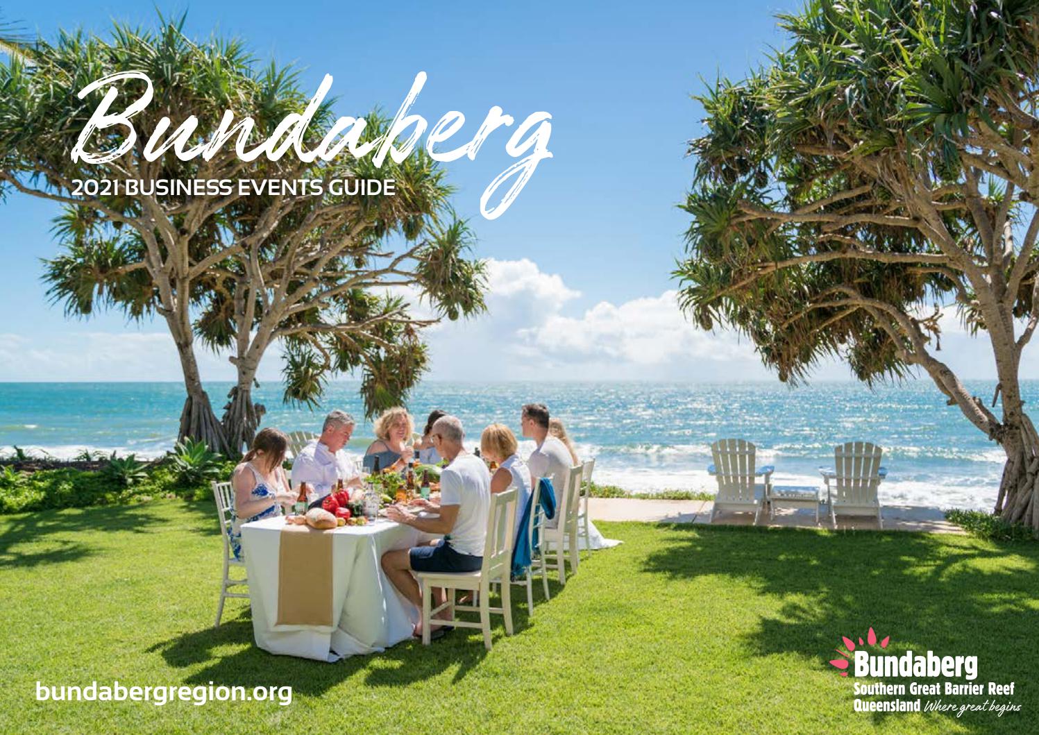 Bundaberg Business Events Guide_2021 by Bundaberg Tourism - Issuu