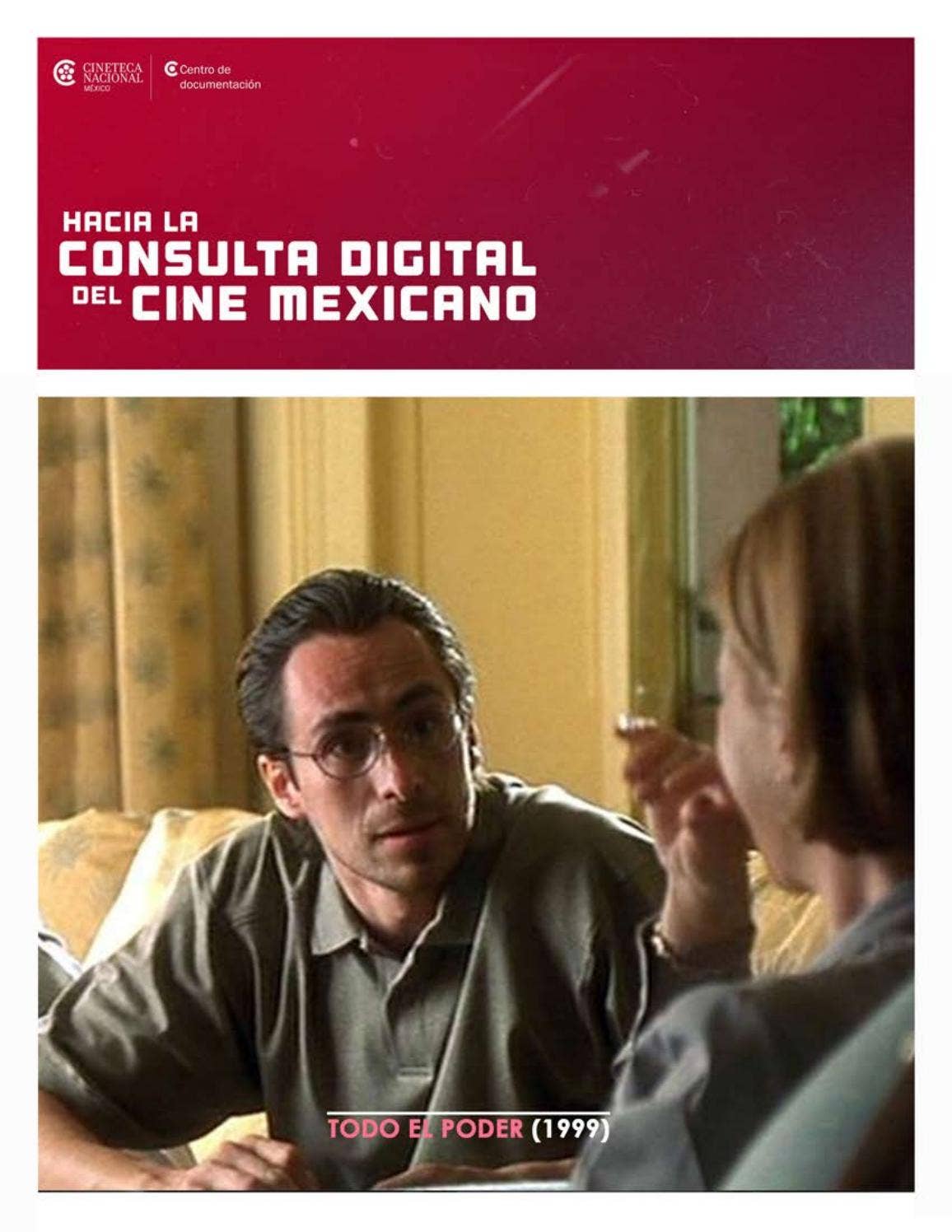 TODO EL PODER (1999) by Centro de Documentación Cineteca Nacional México - Issuu