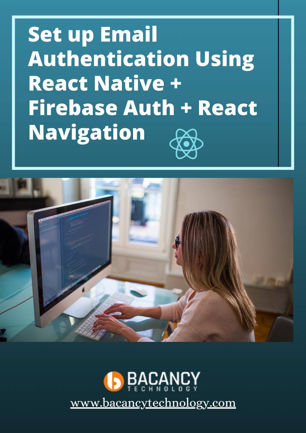 Set up Email Authentication Using React Native + Firebase Auth + React ...