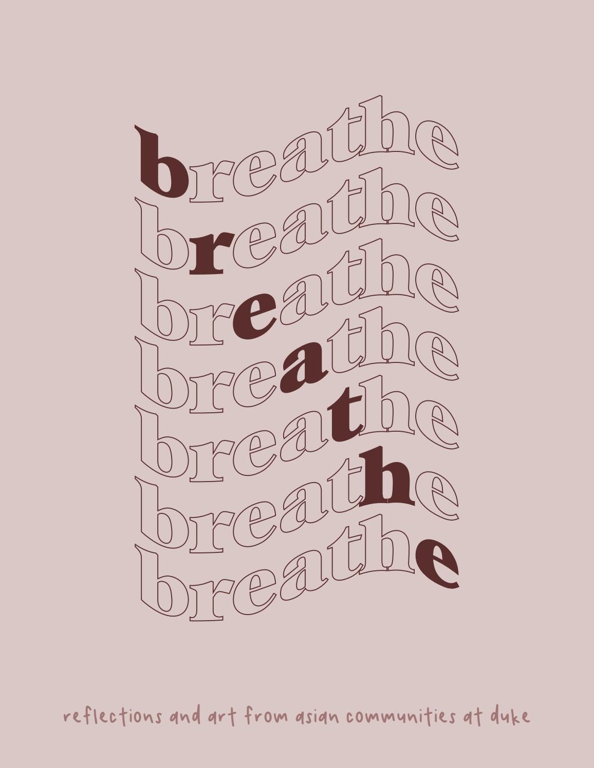breathe: reflections and art from asian communities at duke by Duke ...