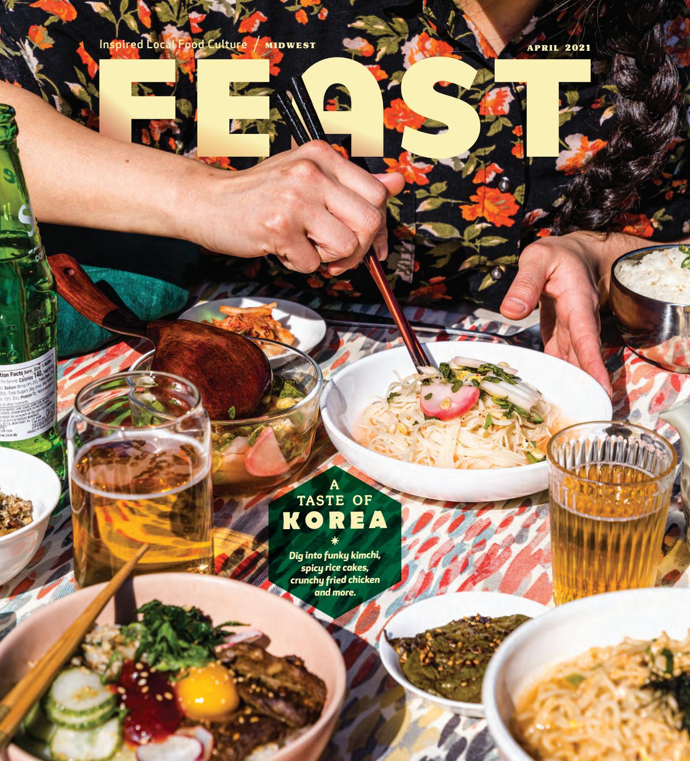 April 2021 Feast Magazine by Feast Magazine - Issuu