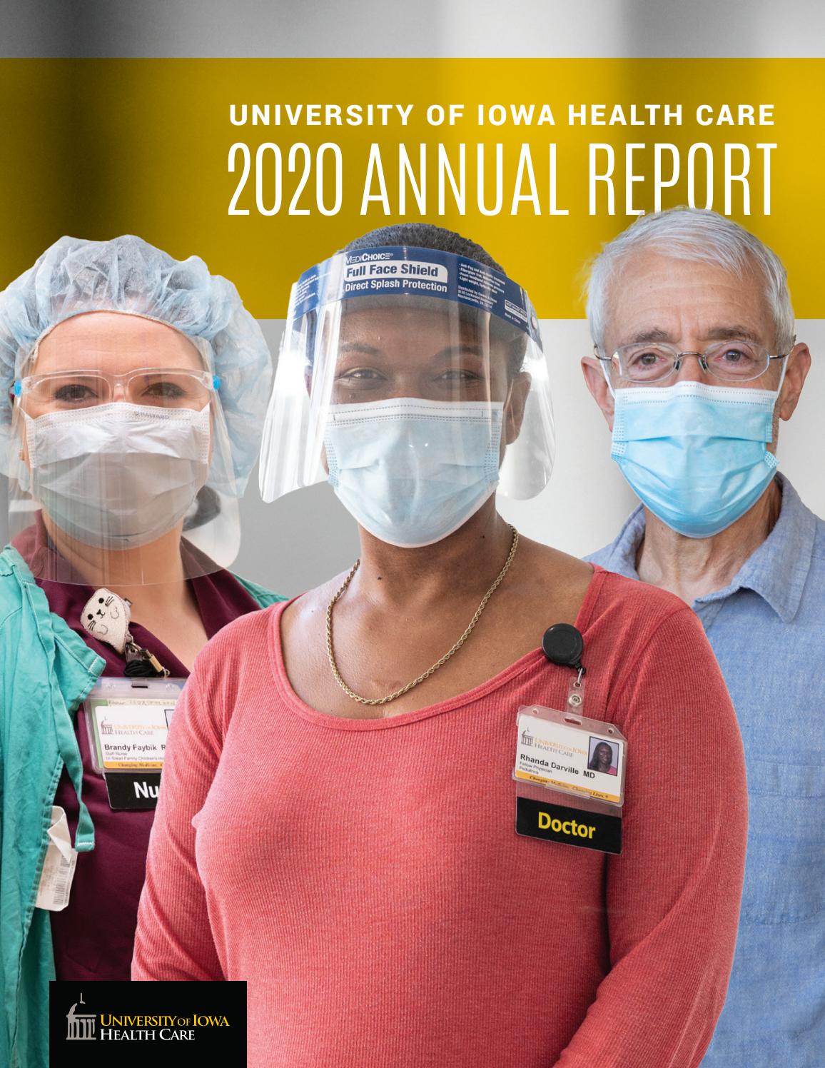 University of Iowa Health Care Annual Report 2020 by uihcwebcom - Issuu