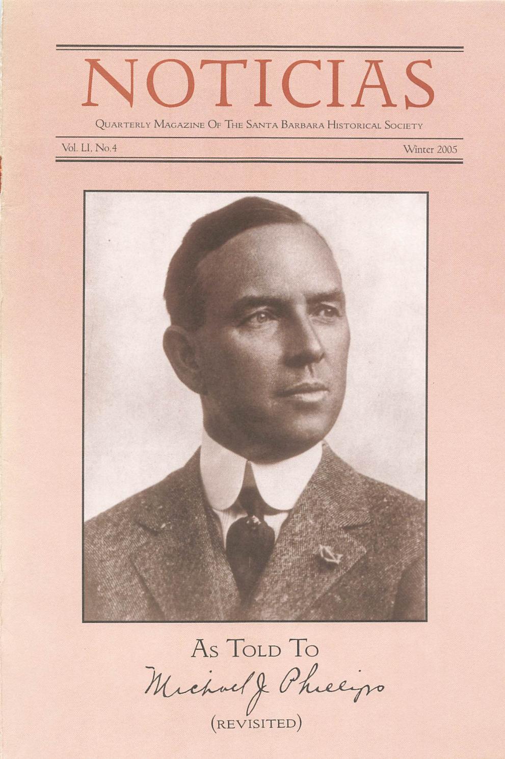 As Told To Michael J. Phillips (Revisited) by Santa Barbara Historical ...