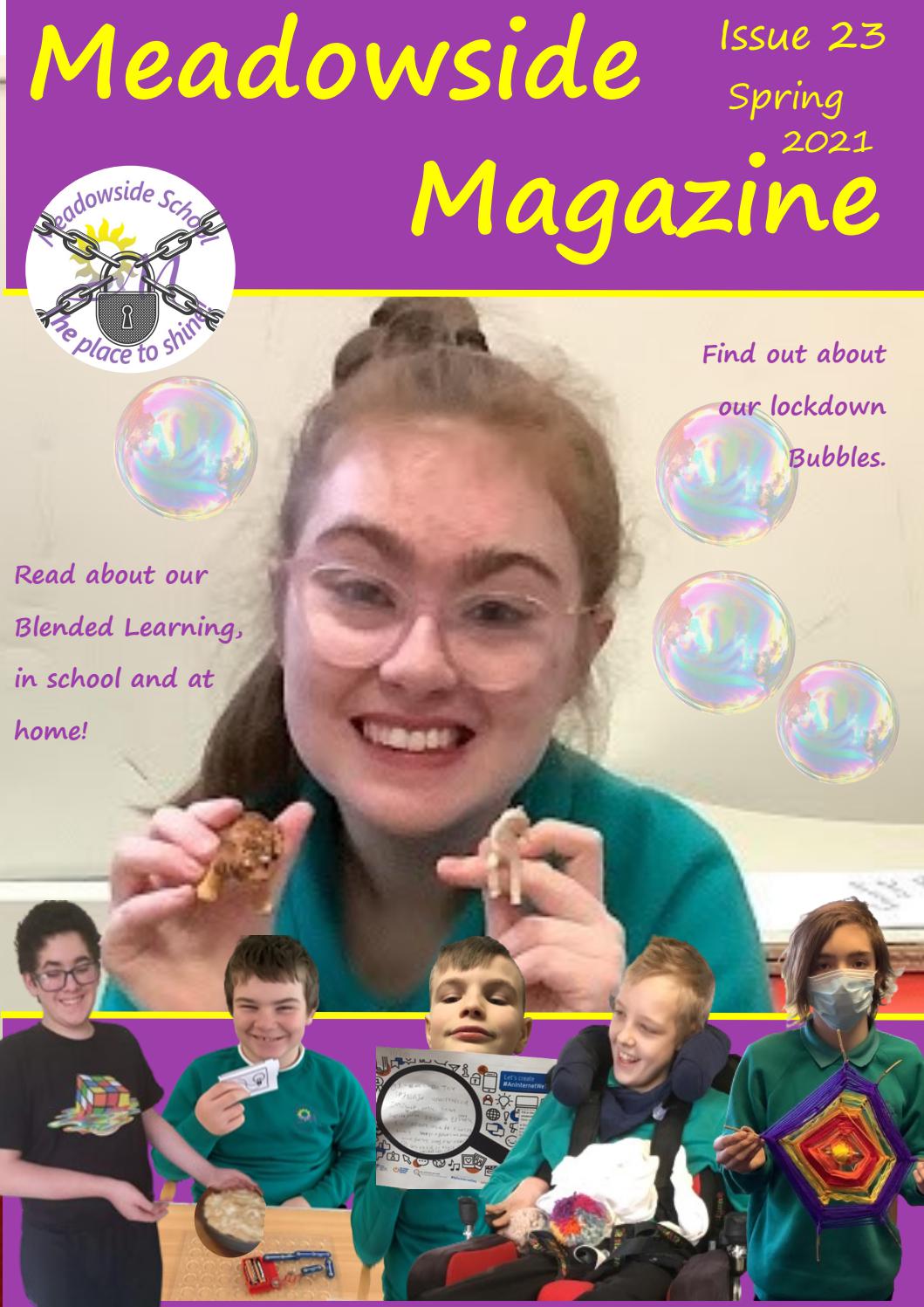 Meadowside Magazine Spring 2021 by Meadowside School - Issuu