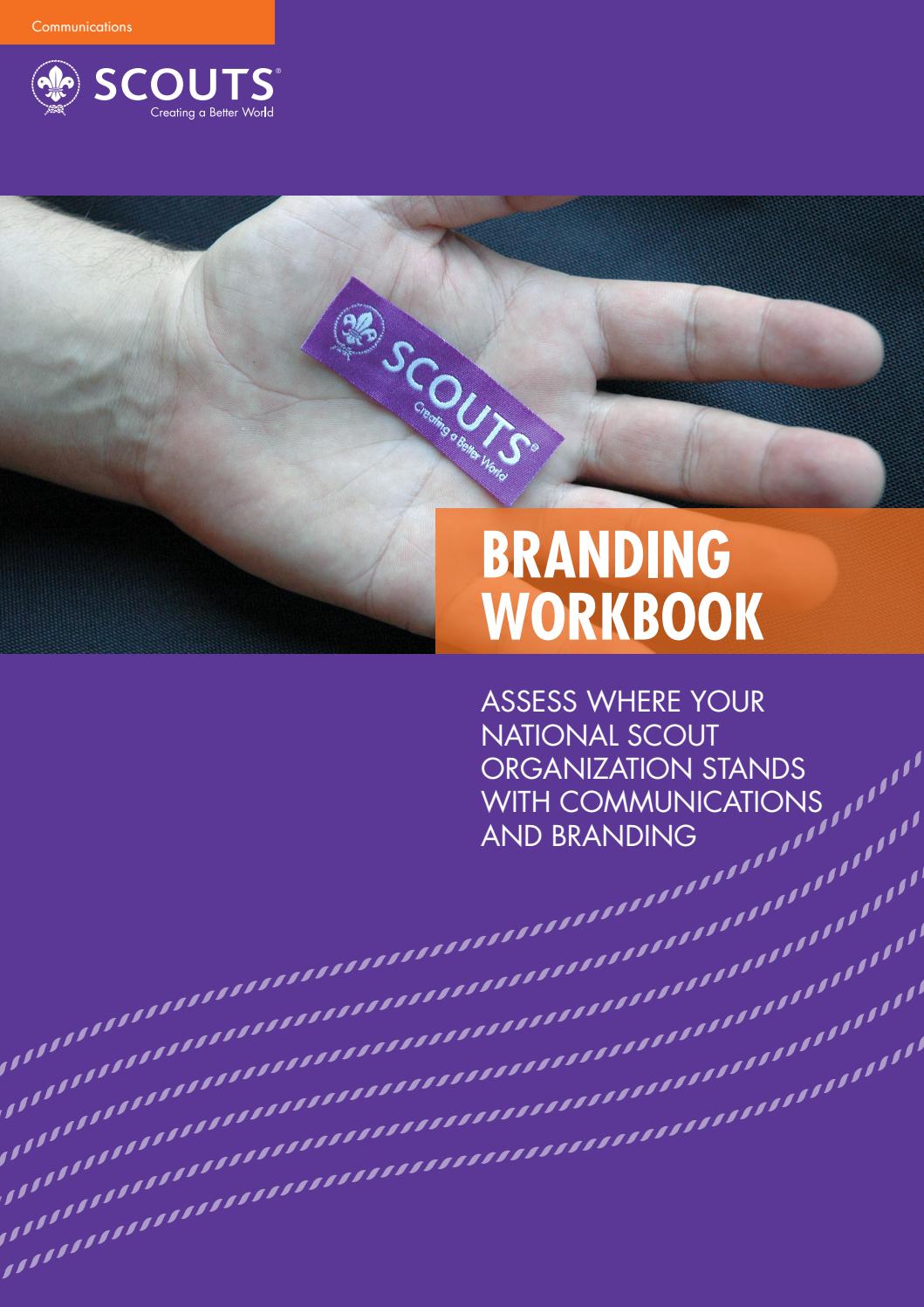 Branding Workbook by World Organization of the Scout Movement - Issuu