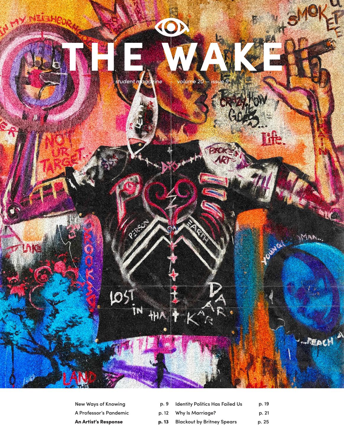 The Wake - Issue 5 - Spring 2021 by The Wake Magazine - Issuu