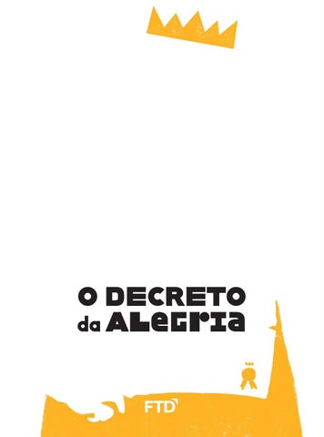 O decreto da alegria by Editora FTD - Issuu