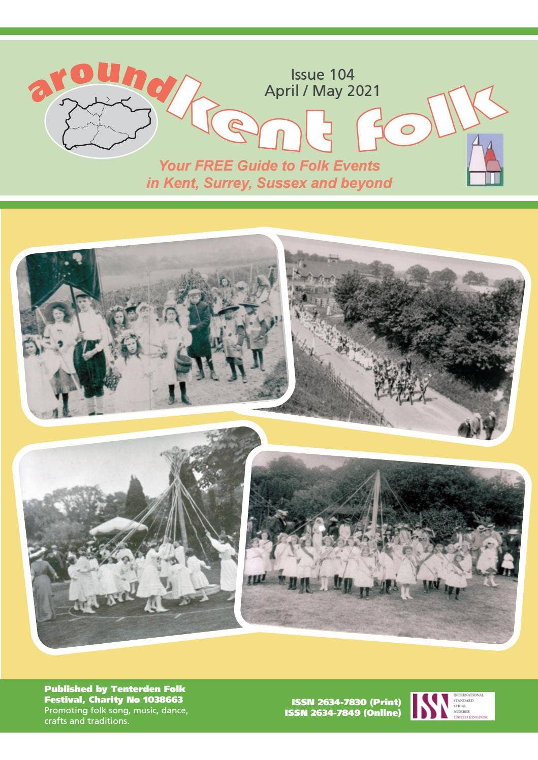 Around Kent Folk issue 104 for April / May 2021 by Tenterden Folk ...