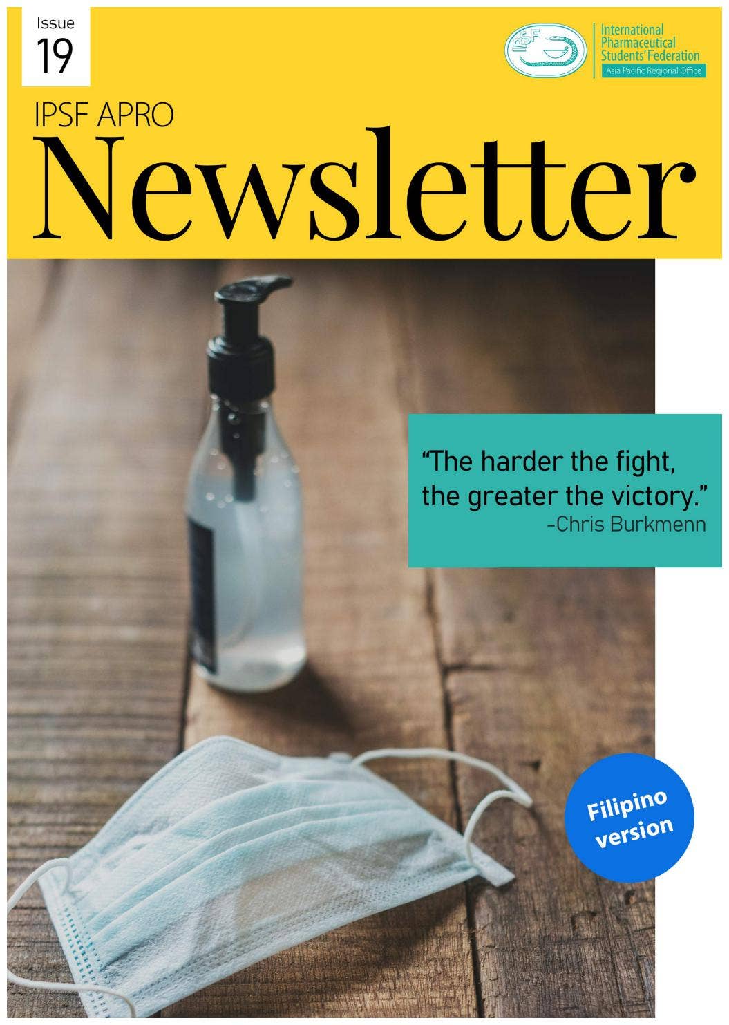 [Filipino Version: IPSF APRO Newsletter, issue no. 19] by IPSF Asia ...