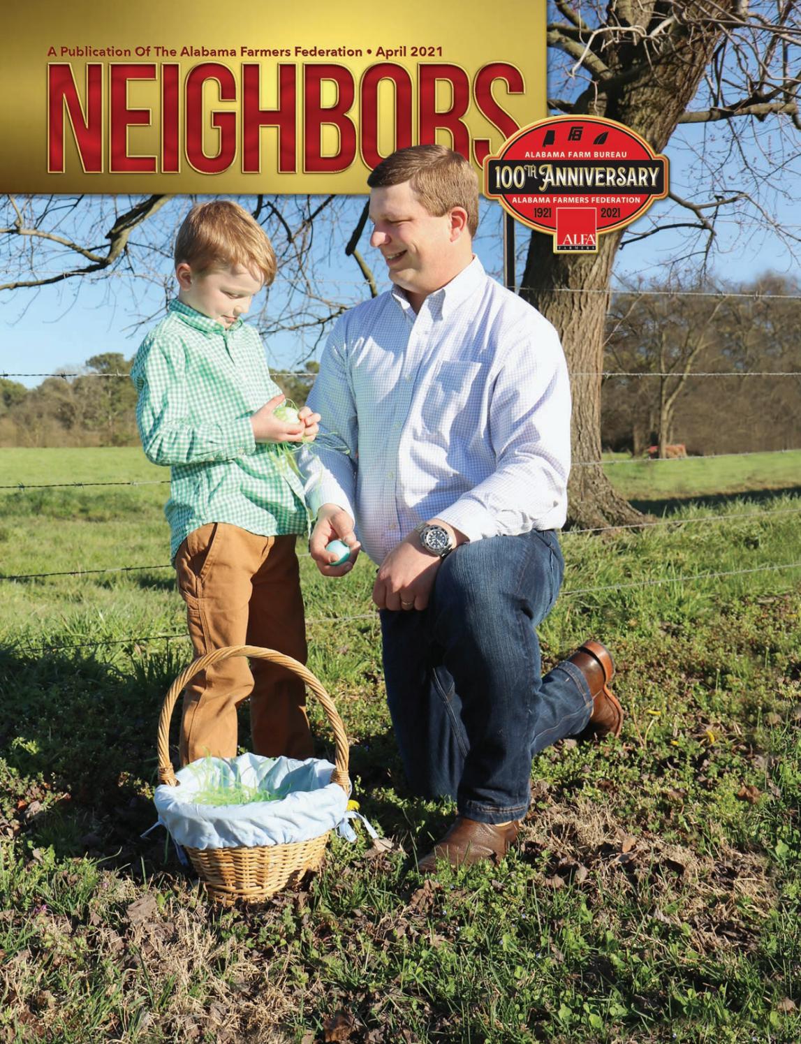 Neighbors Magazine, April 2021 by Alabama Farmers Federation - Issuu