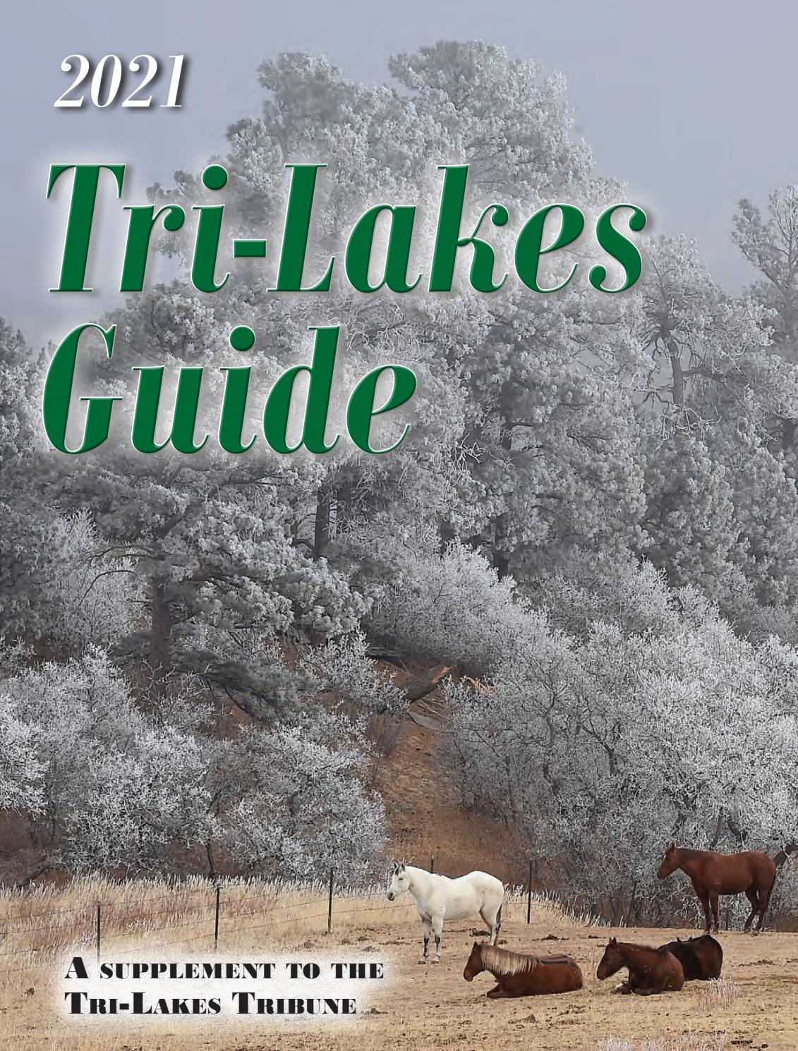 2021 Tri-Lakes Guide by Colorado Springs Gazette, LLC - Issuu