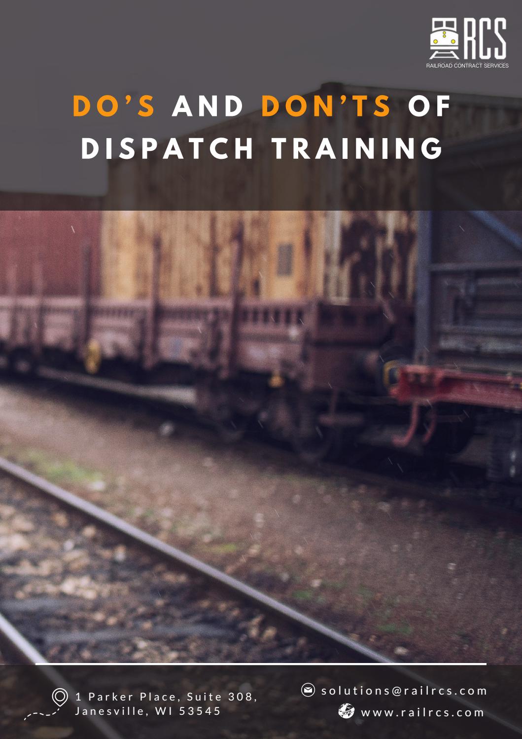 Do’s and Don’ts of Dispatch Training by Rail RCS - Issuu