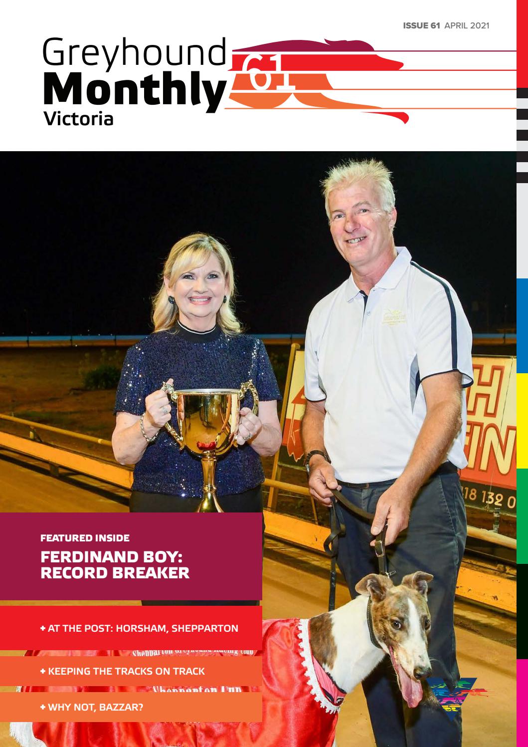 Greyhound Monthly Victoria - Issue 61 by Greyhound Racing Victoria - Issuu