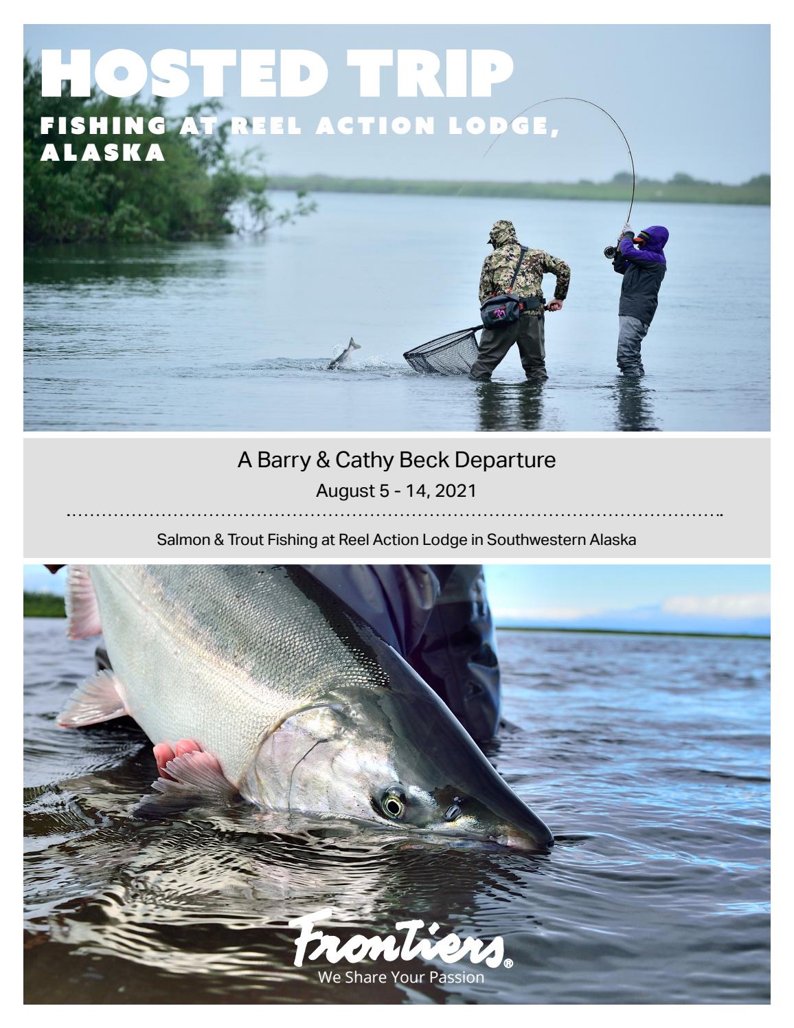 2021 Barry & Cathy Beck - Reel Action Lodge, Alaska by Frontiers Travel ...