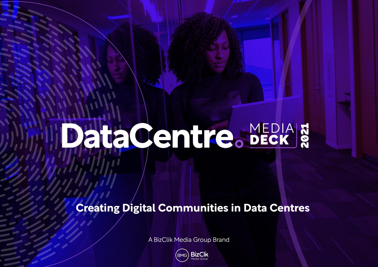 Data Centre Magazine – Media Deck 2021 by datacentremagazine - Issuu