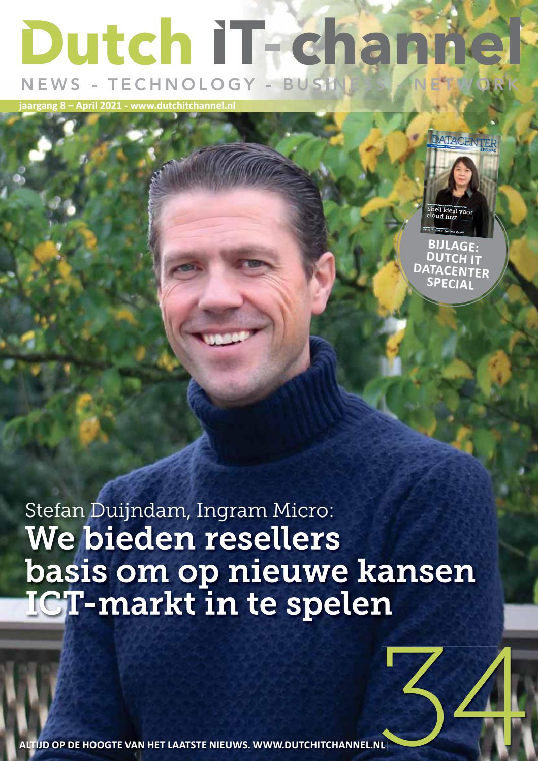 Dutch IT channel 34 - april 2021 by Dutch IT Channel - Issuu