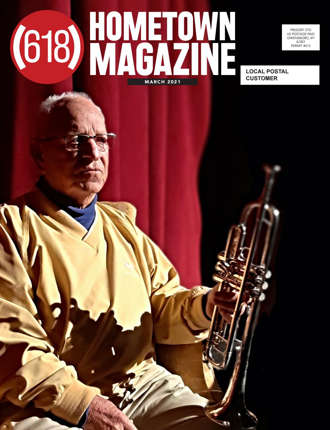 618 Hometown Magazine March 2021 by Princeton Daily Clarion, The ...