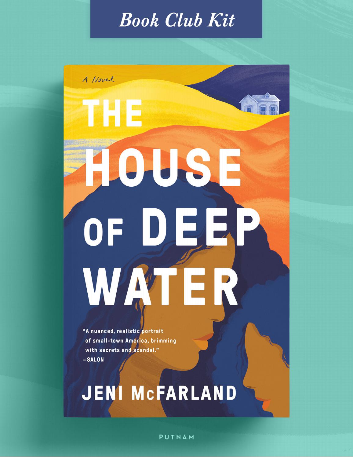 THE HOUSE OF DEEP WATER Book Club Kit by PRH Library - Issuu