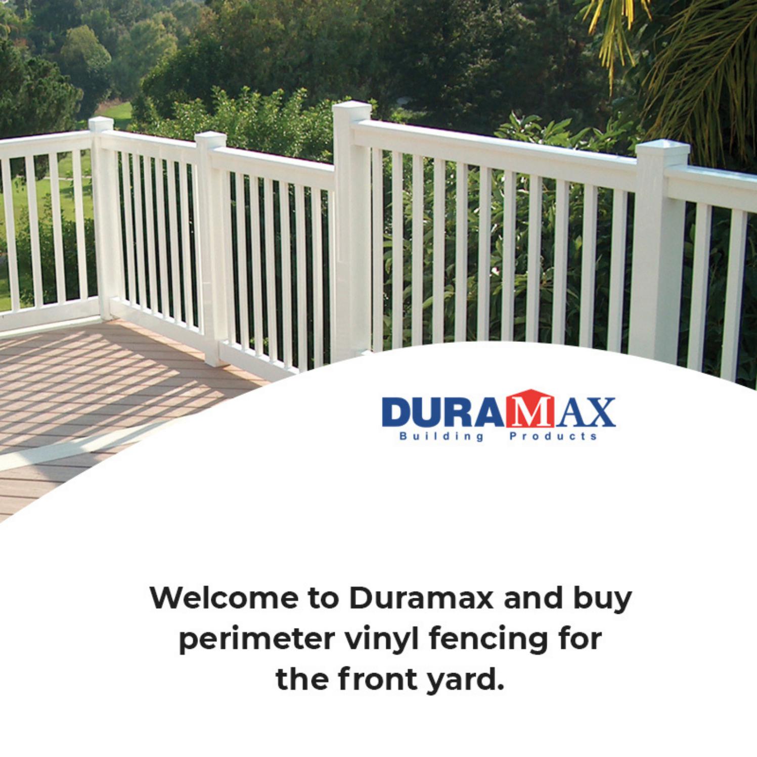 Buy perimeter vinyl fencing from Duramax Fences by Duramax Fence - Issuu