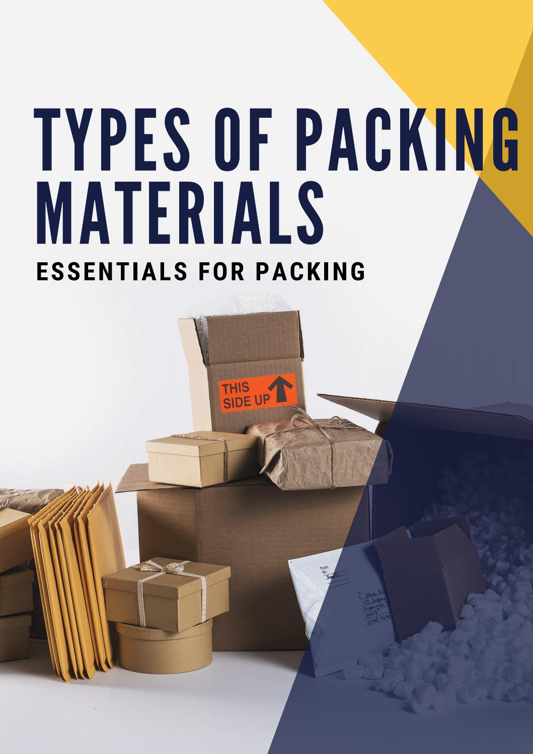 Types Of Packing Materials by megashiftlogistics - Issuu