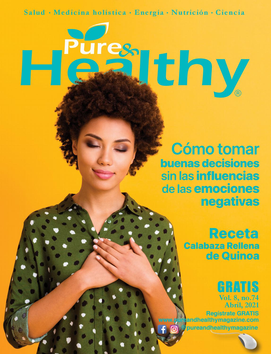 Pure & Healthy Magazine - Abril 2021 by Pure & Healthy - Issuu
