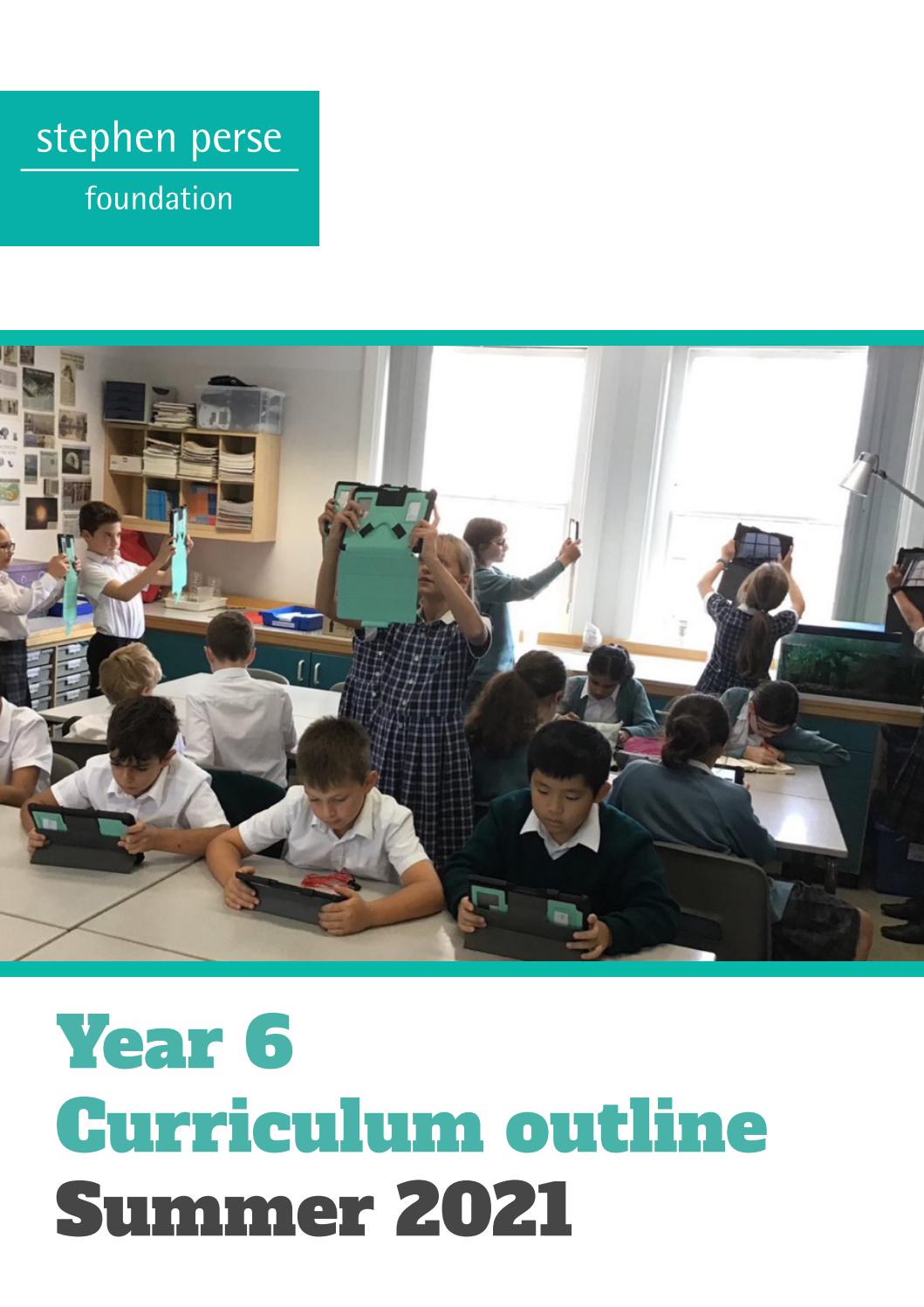 Summer term 2021 Curriculum guide - Year 6 by Stephen Perse Foundation ...