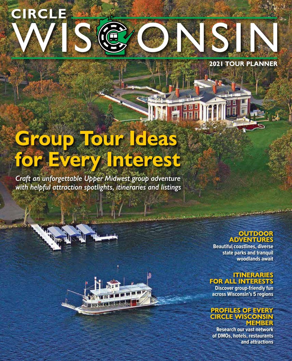 2021 Circle Wisconsin Tour Planner by Premier Travel Media - Issuu