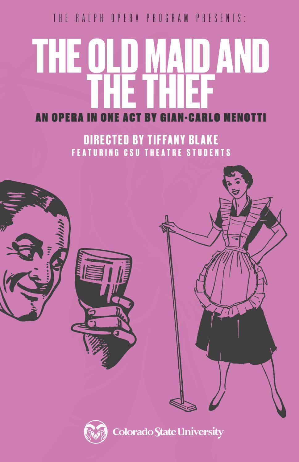 Colorado State University / "The Old Maid and the Thief" by Gian-Carlo ...
