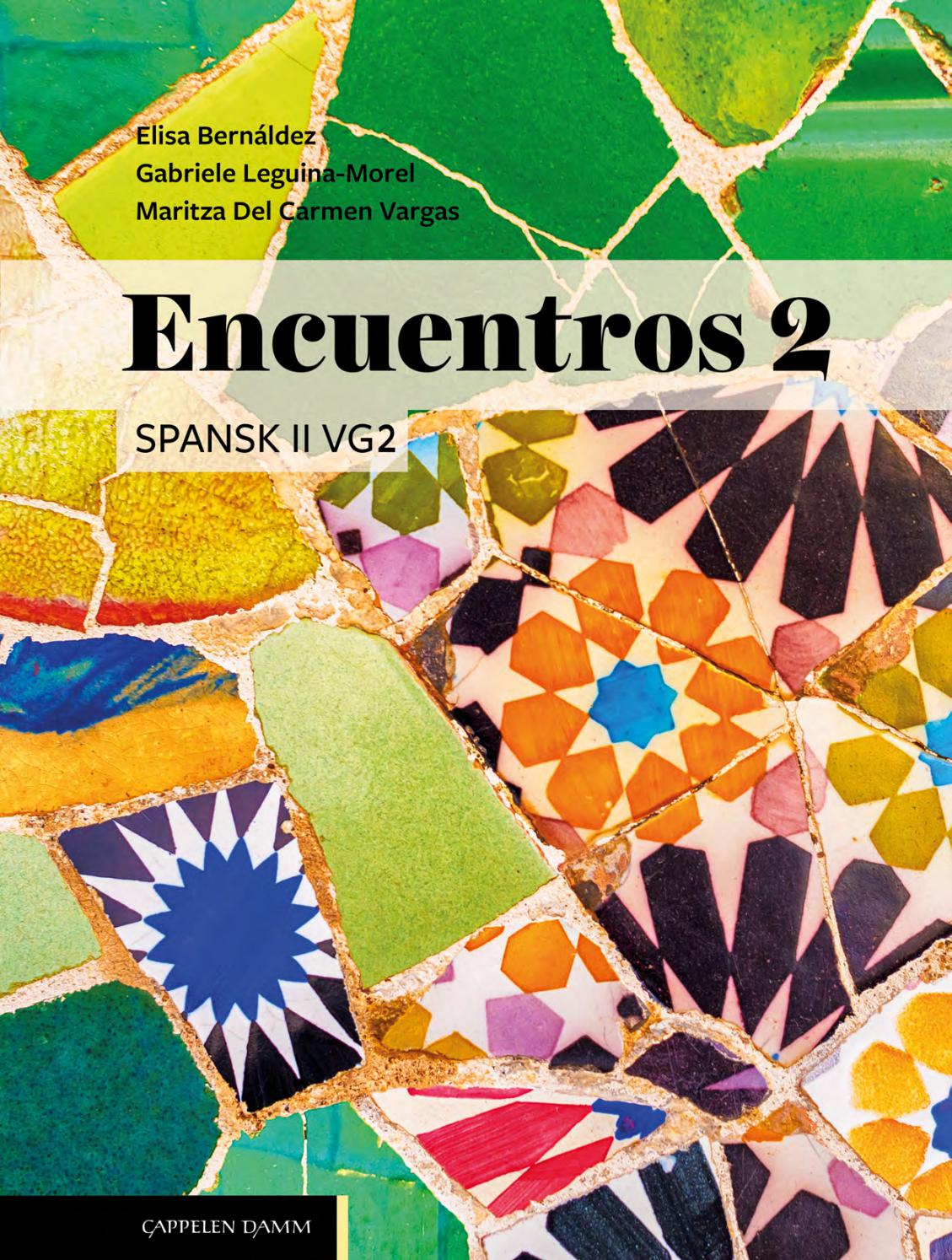 Encuentros 2 (2021) kap. 1 og 6 by Cappelen Damm - Issuu