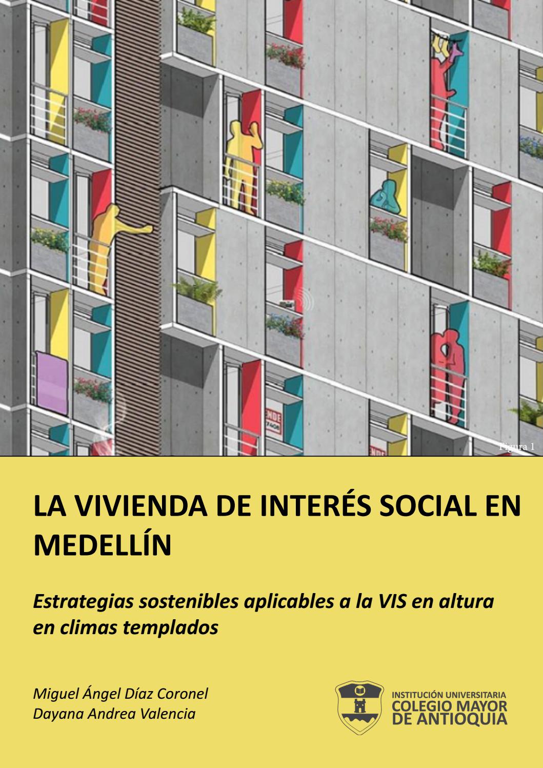 La vivienda de interés social en Medellín. by Cartillas Investigación ...