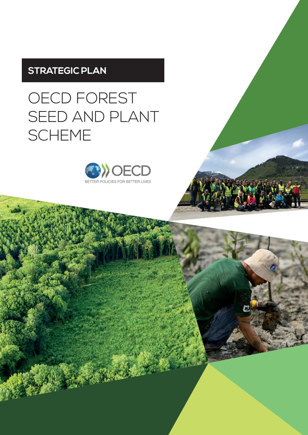 OECD Forest Seed and Plant Scheme - Strategic Plan by OECD - Issuu