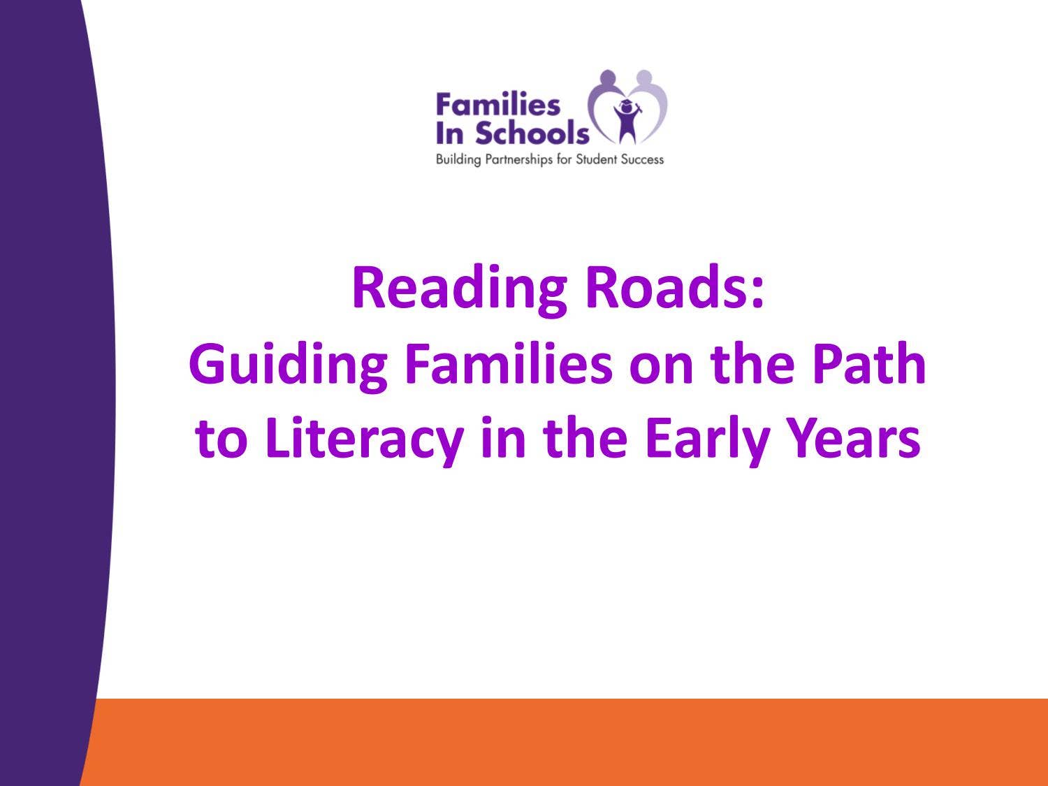 Reading Roads: Guiding Families on the Path to Literacy in the Early ...