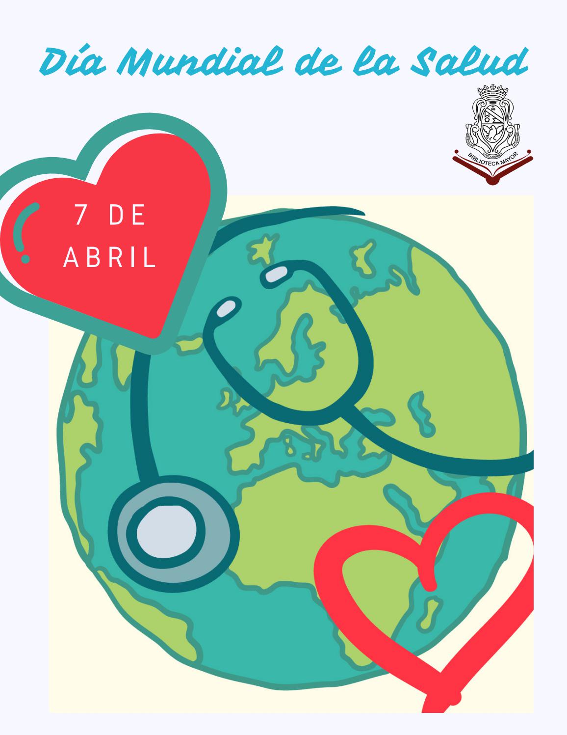 7 de Abril - Día Mundial de la Salud by bmayor - Issuu