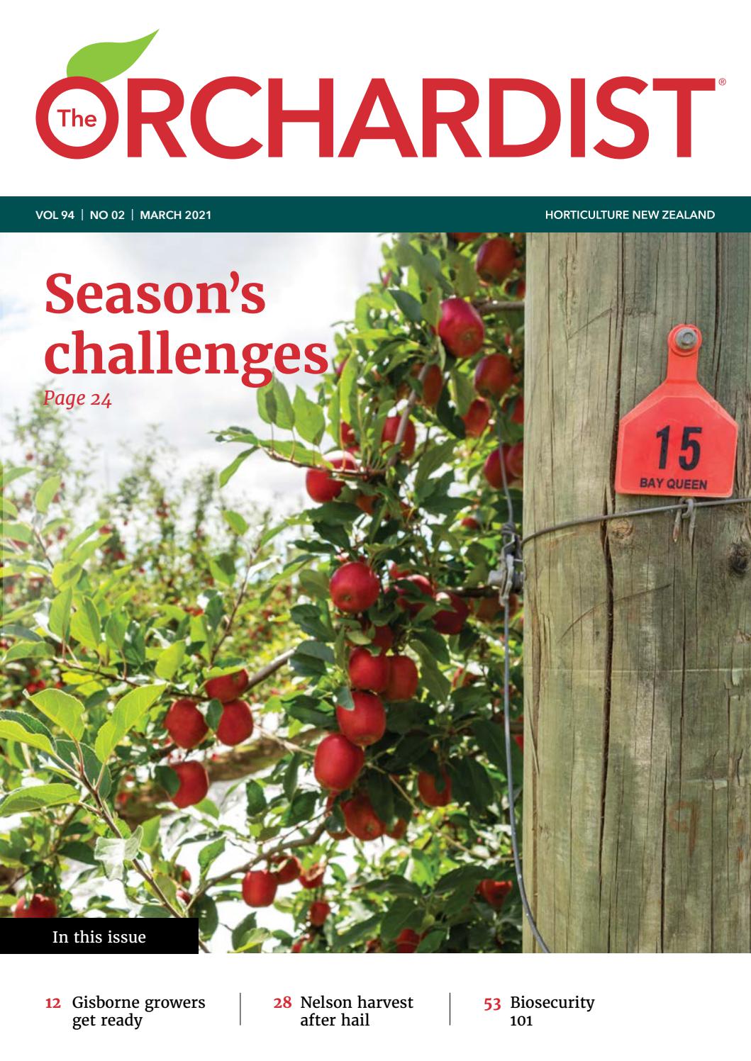 The Orchardist | March 2021 by Horticulture New Zealand - Issuu