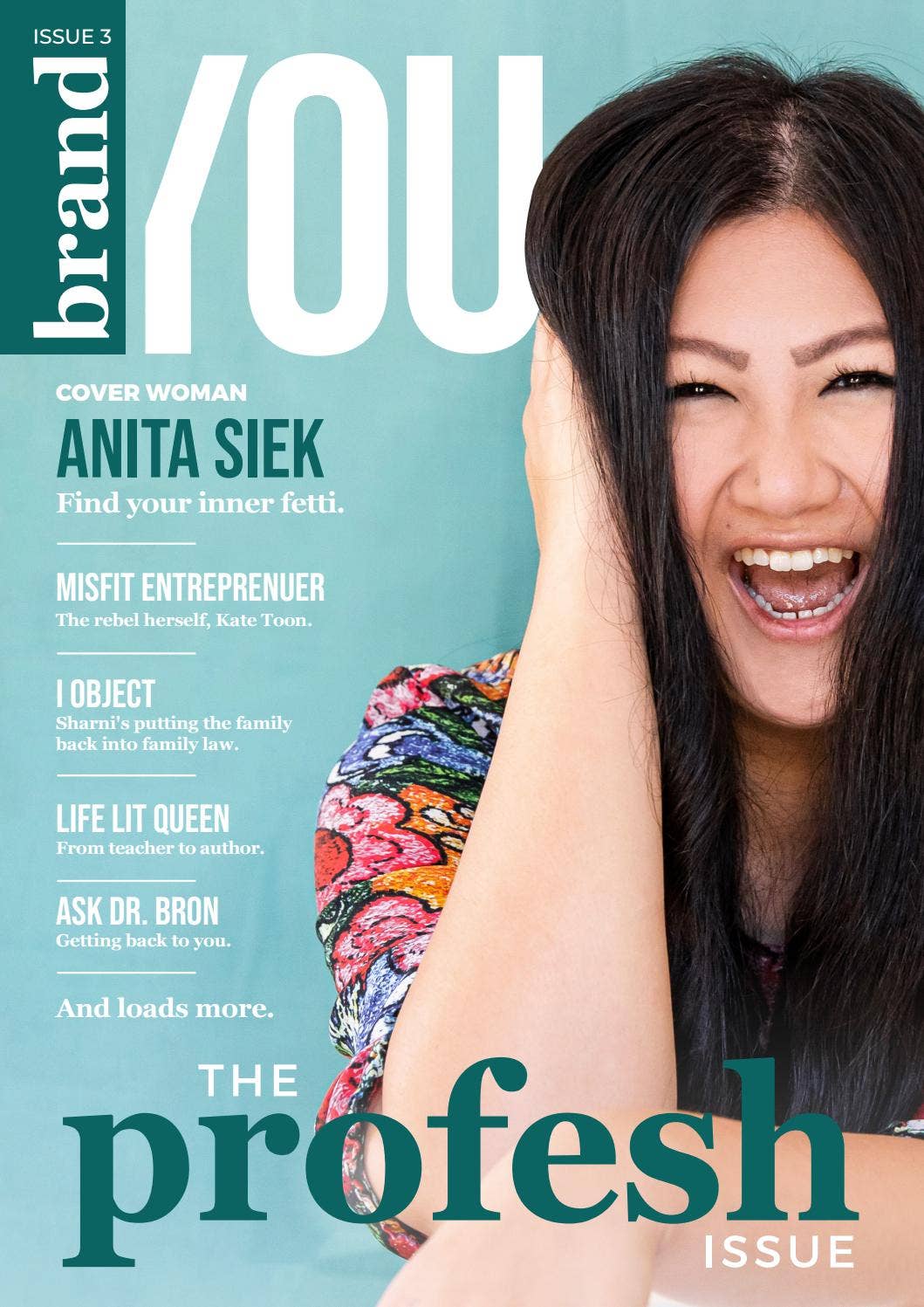 Brand You Magazine - The Profesh Issue by brandyoumagazine - Issuu