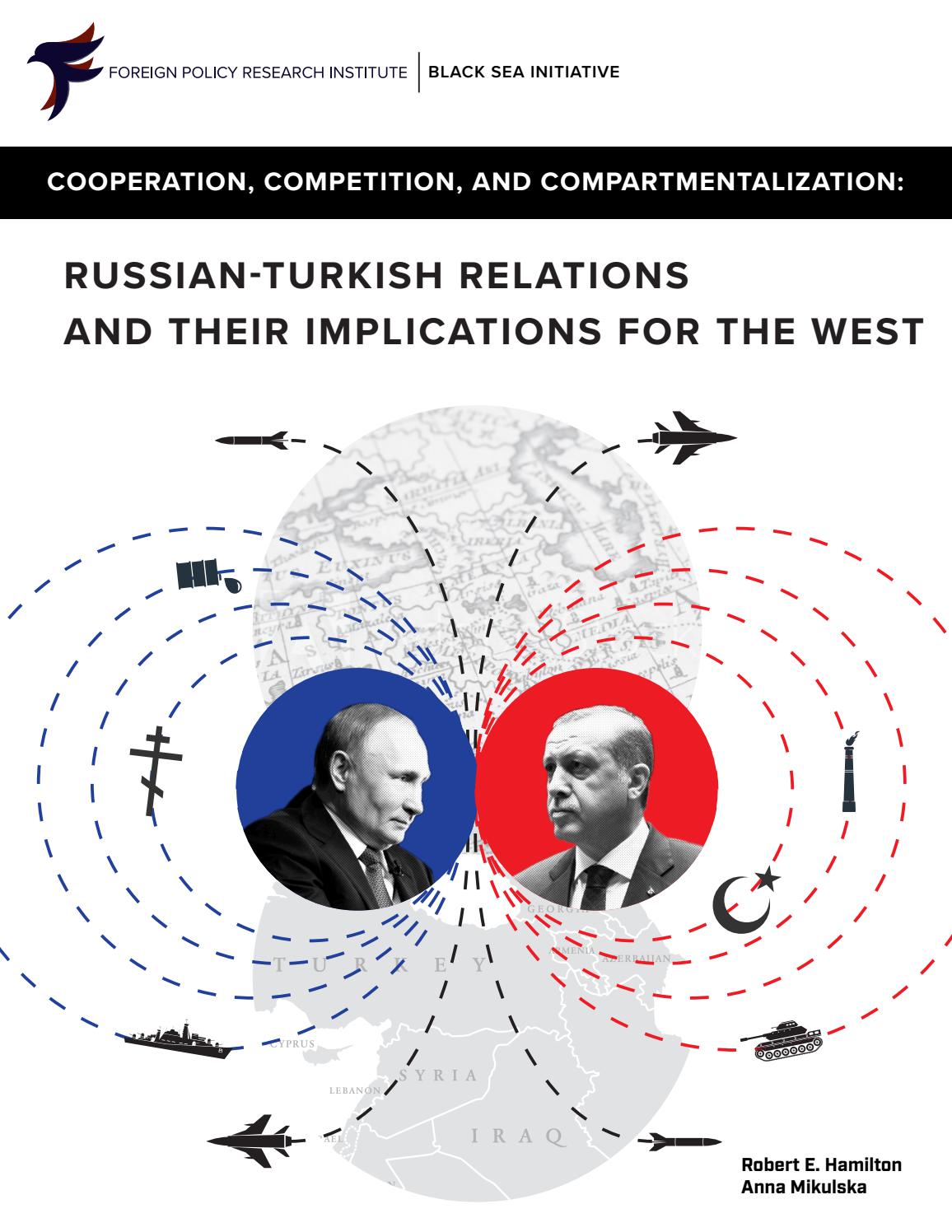 Russian Turkish Relations and Their Implications for the West by ...