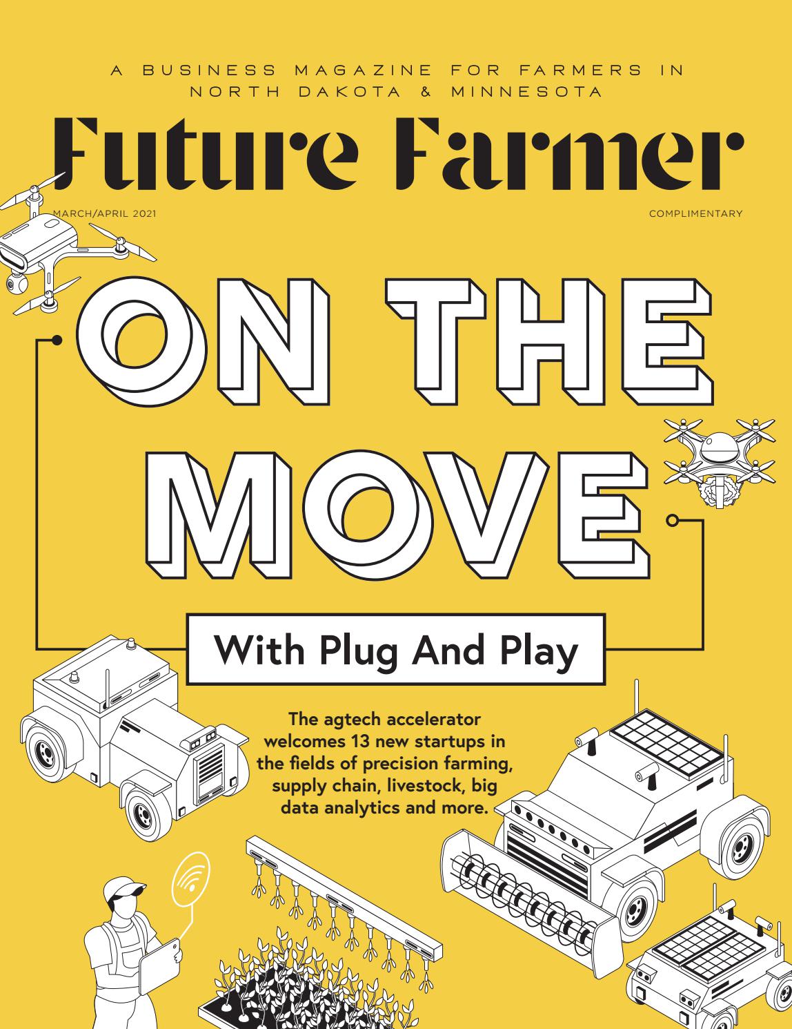 Future Farmer March/April 2021 by Spotlight Media - Issuu