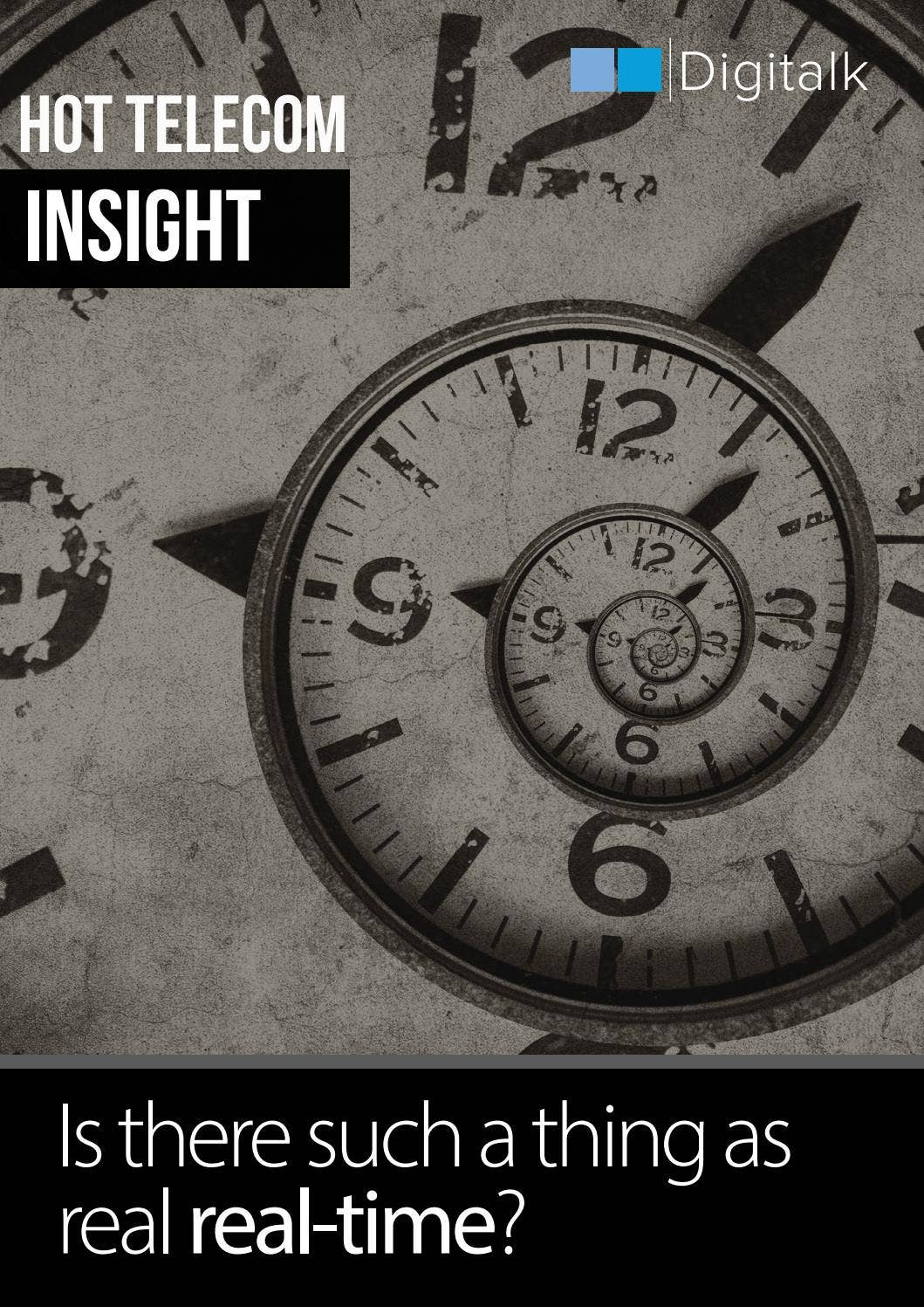 Is there such a thing as real real-time? by HOT TELECOM - Issuu
