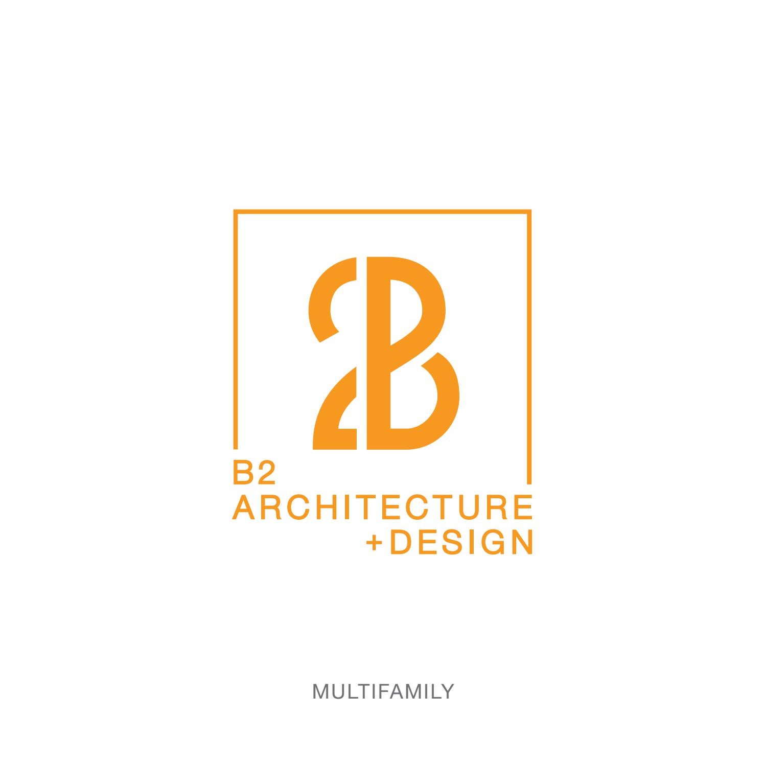 B2 Architecture + Design: Multifamily by B2 Architecture + Design - Issuu