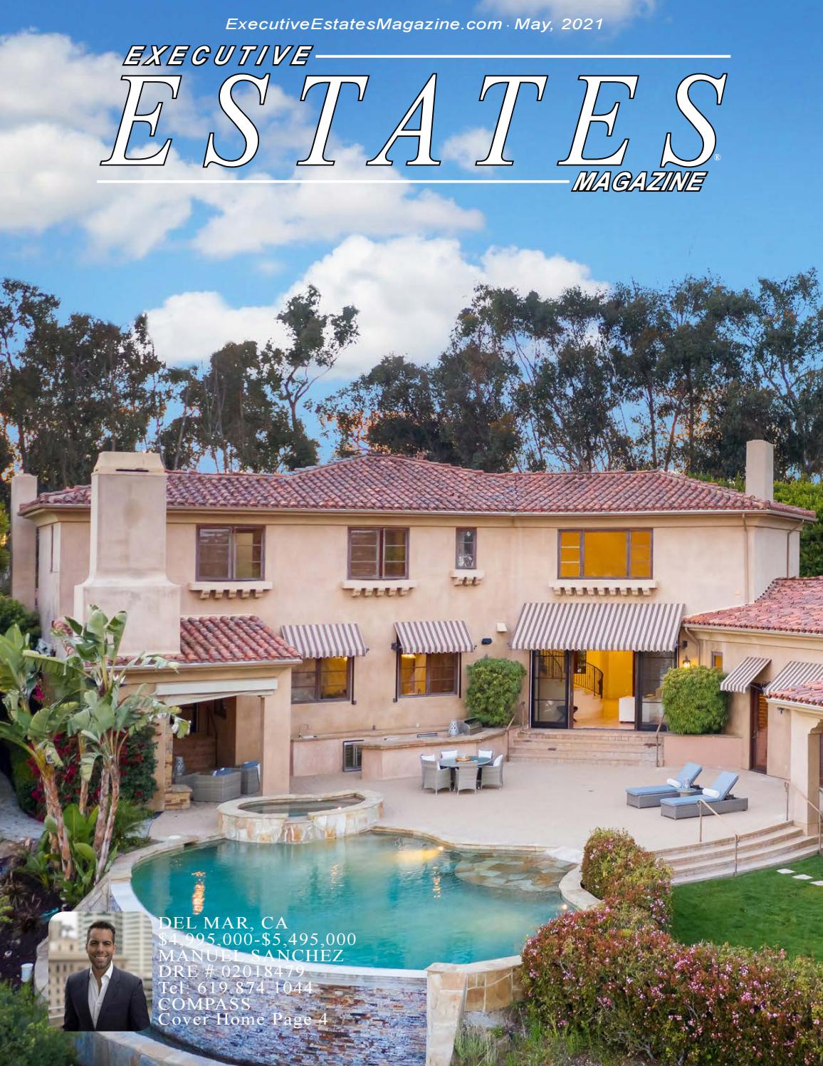 EXECUTIVE ESTATES MAGAZINE DEL MAR MAY 2021 by Executive Agent Magazine ...