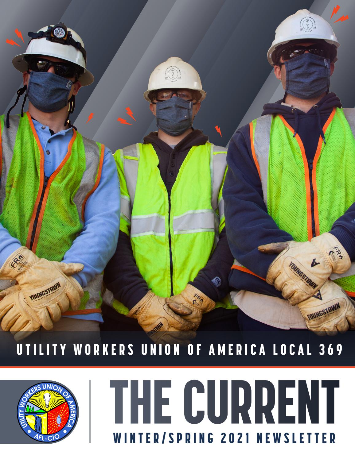 Local 369 Winter/Spring 2021 Edition of The Current by uwua369 - Issuu