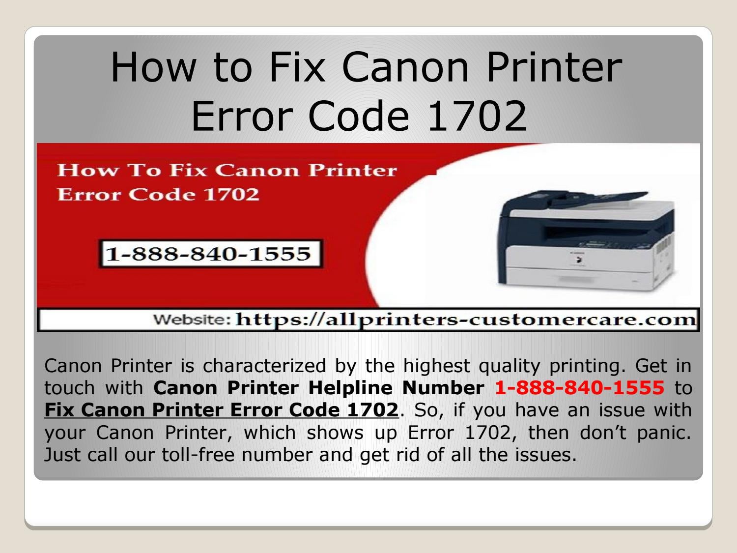 How To Fix Canon Printer Error Code 1702 1 888 840 1555 Canon how-to-fix-canon-printer-error-code-1702-1-888-840-1555-canon