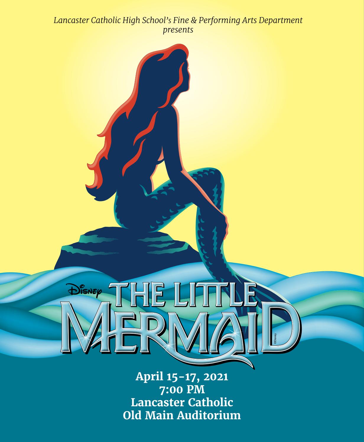 The Little Mermaid by Lancaster Catholic High School - Issuu