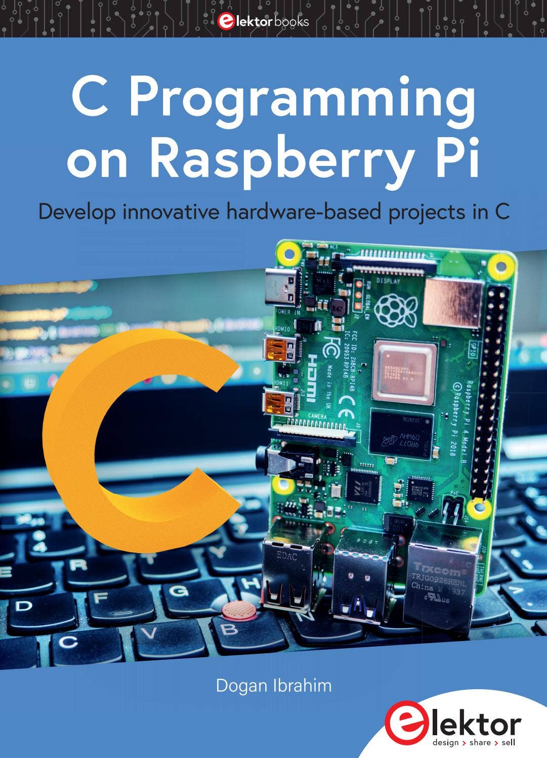 C Programming on Raspberry Pi (Extract) by Elektor - Issuu