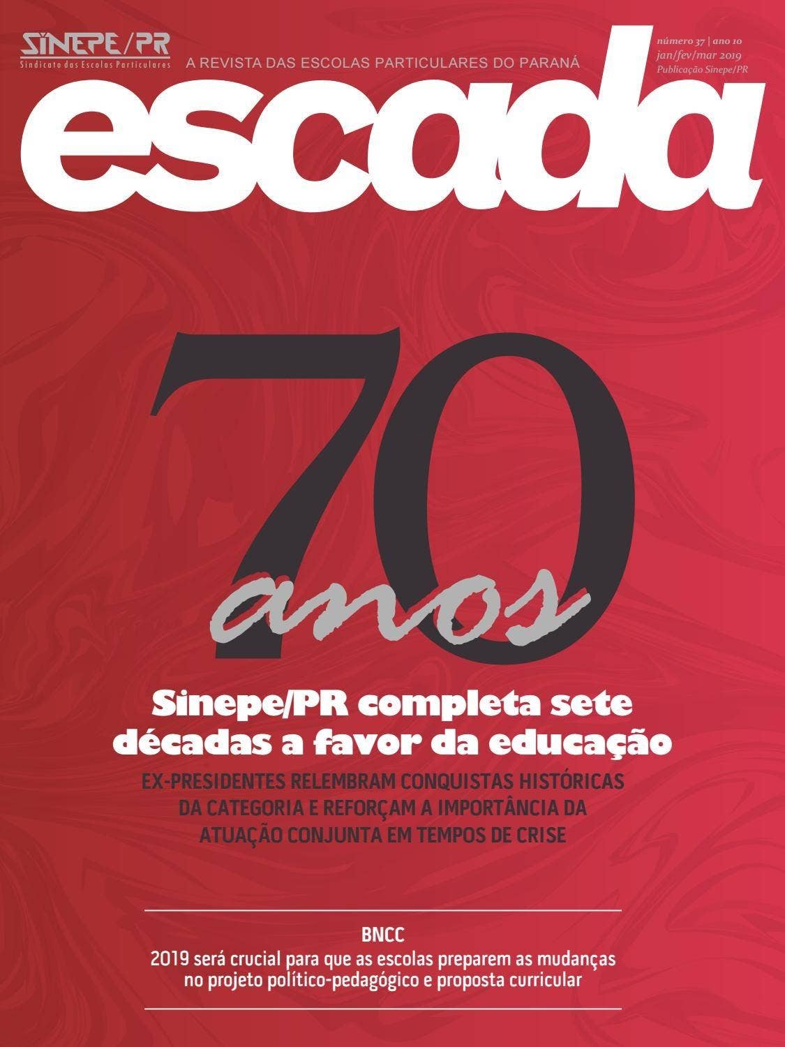 Revista Escada - Edição 37 by Sinepe/PR - Issuu